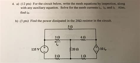 Solved For The Circuit Below Write The Mesh Equations By Chegg Com