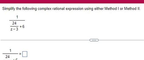 [answered] simplify the following complex rational expression using