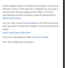 Reactjs Is There A Way To Fix Access Blocked Clerk Request Does Not Comply With Google Policy