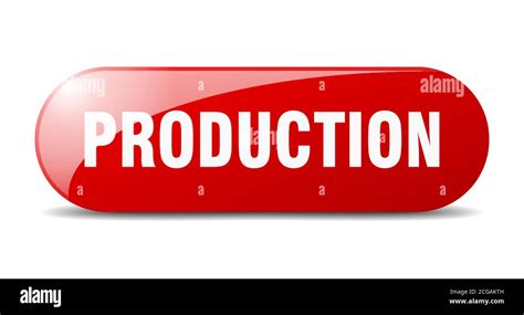 Production Button Rounded Glass Sign Sticker Banner Stock Vector Image And Art Alamy