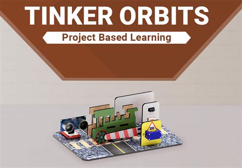 Tinker Orbits Project Based Learning Stemrobo Learn