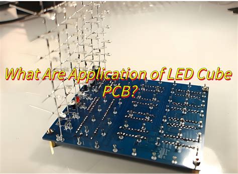 Led Cube Pcb Rgb Led Cube Pcb Board Manufacturer Pcb And Mcpcb Best Technology