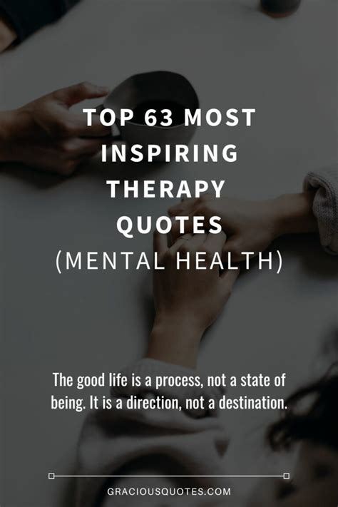 Top 63 Most Inspiring Therapy Quotes Mental Health