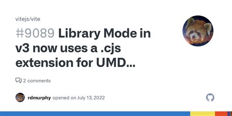 Library Mode In V3 Now Uses A Cjs Extension For Umd Format · Issue