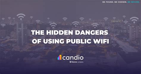 The Hidden Dangers Of Using Public Wi Fi Candio