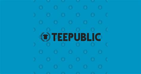 Teepublic Logo Teepublic T Shirt Teepublic