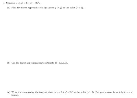Solved Consider F X Y 6 Y4 2x2 A ﻿find The Linear