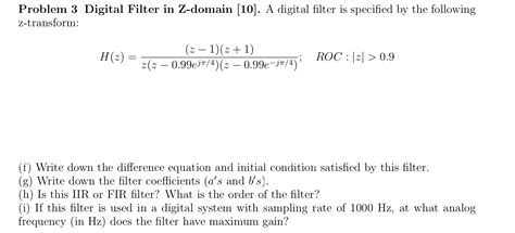 Solved Problem Digital Filter In Z Domain A Digital Chegg