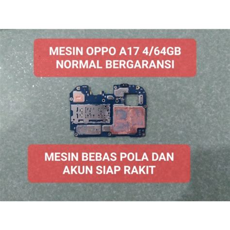 Jual Mesin Oppo A17 4 64gb Normal Bergaransi Mesin Oppo A17 Normal