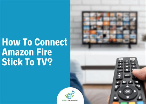 How To Connect And Set Up Amazon FireStick To TV HomePlusTechnology