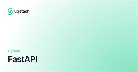 Fastapi Upstash Documentation