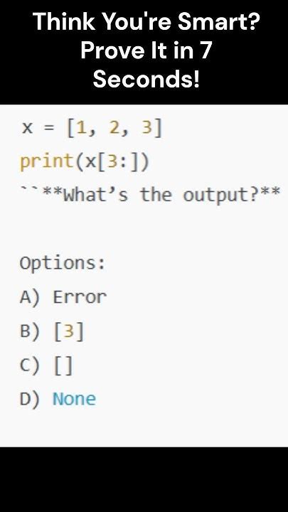 Think You Know Pythontry This Brain Teaser Coding Codingchallenge Programming Pythonquiz