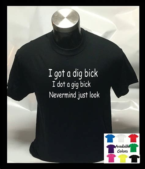 I Have A Dig Bick Sarcastic Adult Humor Graphic T Idea Etsy