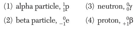 Which Nuclear Emission Is Listed With Its Notation