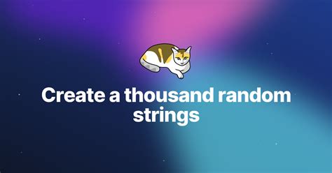 Create A Thousand Random Strings Gato Graphql For Wordpress