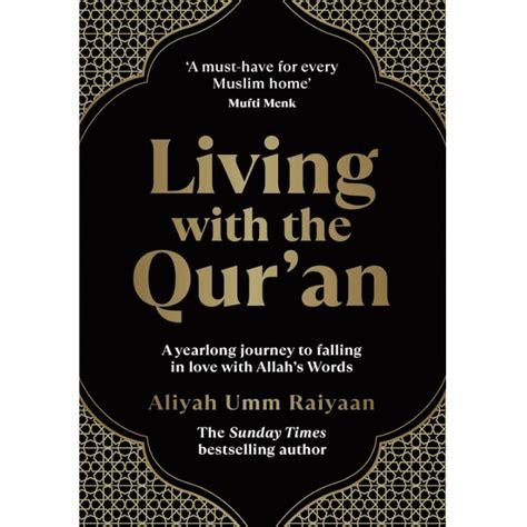Living With The Quran A Yearlong Journey To Falling In Love With All