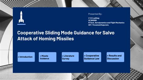Cooperative Sliding Mode Guidance For Salvo Attack Of Homing Missiles By Vyasam Lalithej On Prezi
