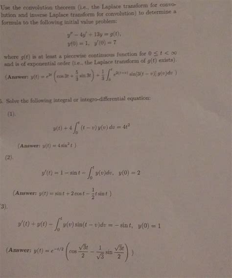 Solved Use The Convolution Theorem Ie The Laplace Chegg Com