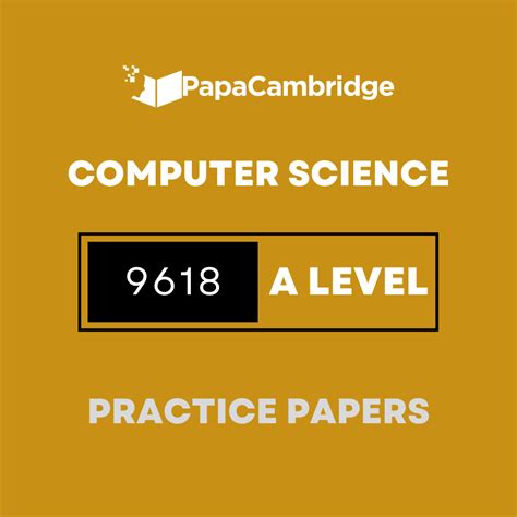computer science 9618 as and a level practice papers 2 mocks extra q