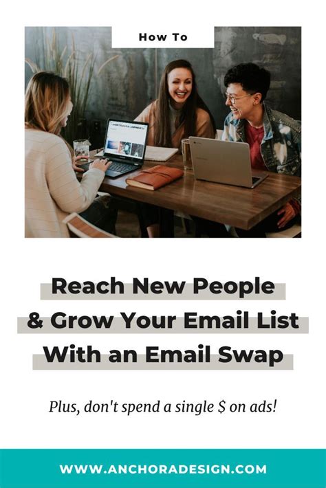 How To Reach New People And Grow Your Email List With An Email Swap Anchor A Digital Design