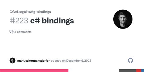 C Bindings · Issue 223 · Cgalcgal Swig Bindings · Github
