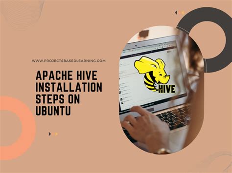 Apache Hive Installation Steps On Ubuntu Projects Based Learning