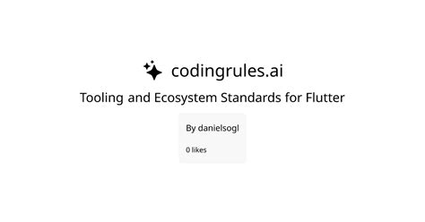 tooling and ecosystem standards for flutter coding rules codingrules ai