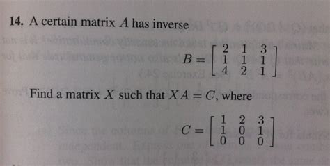 Solved A Certain Matrix A Has Inverse Find A Matrix X Such Chegg Com