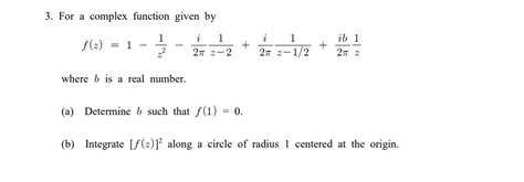 Solved For A Complex Function Given By Chegg Com
