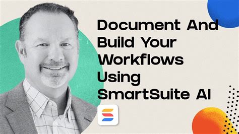 🎙️ Document And Build Your Workflows Using Smartsuite Ai Youtube