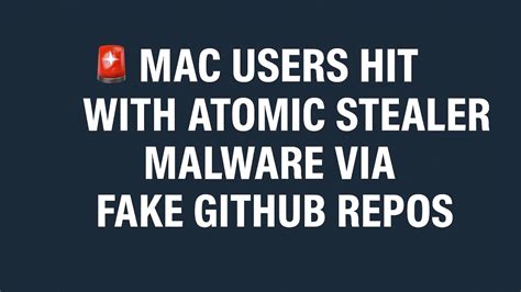 Macos Users Targeted In Sophisticated Atomic Stealer Malware Campaign Spread Through Github