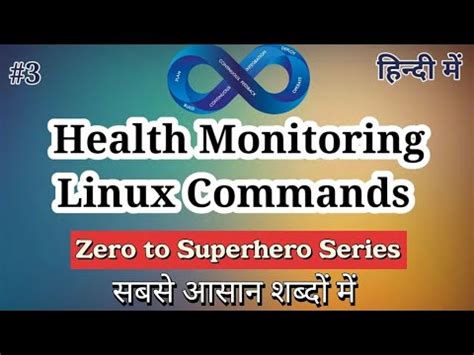 Health Monitoring Commands Linux Full Demo In Hindi Linux Tutorial For Beginner
