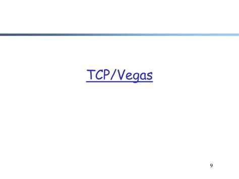ppt maximizing congestion control efficiency insights from tcp vegas