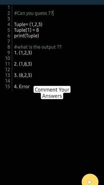 Comment Your Answers Python Quiz Tuples Pythontutorial Coding