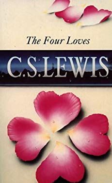 The Four Loves Used Book By C S Lewis 9780006207993