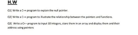 solved h w q1] write a c program to explain the null