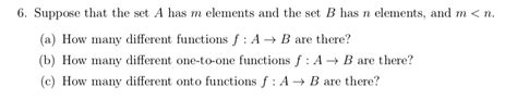 Suppose That The Set A Has M Elements And The Set B Has N Elements And