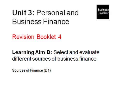 Unit 3 Personal And Business Finance Btec Level 3 Revision Booklet Learning Aim D Teaching