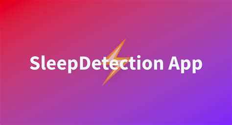 Sleepdetection App A Hugging Face Space By Varalakshmi55