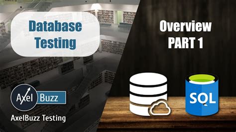 Database Testing Overview Techniques Tools And Best Practices Mysql Axelbuzz Testing