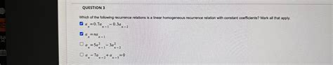 Solved Question 3which Of The Following Recurrence Relations