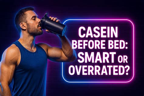 Casein Before Bed Smart Or Overrated Muscle Zeus