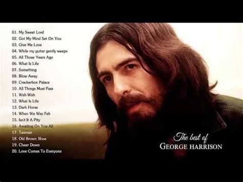 George Harrison Greatest Hits Full Album Best Songs Of George Harrison