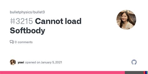cannot load softbody · issue 3215 · bulletphysics bullet3 · github