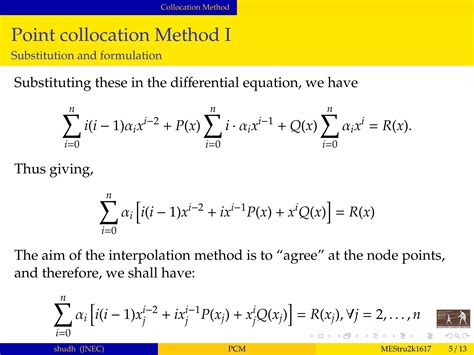 Point Collocation Method Used In The Solving Of Differential Equations