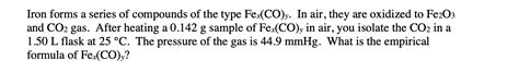 Solved Iron Forms A Series Of Compounds Of The Type
