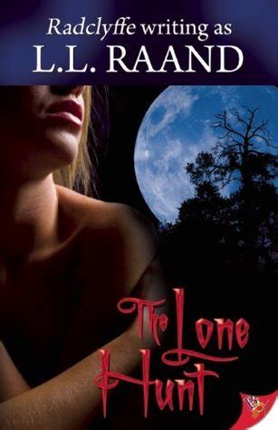 The Lone Hunt Midnight Hunters 4 By Ll Raand Goodreads