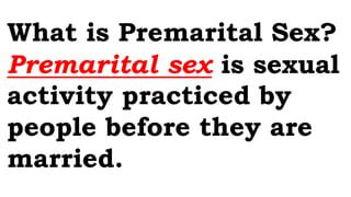 Pre Marital Sex PPTX
