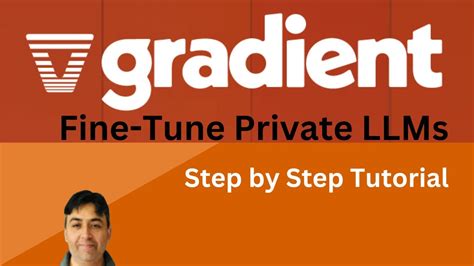 How To Fine Tune Llm Using Gradient Youtube