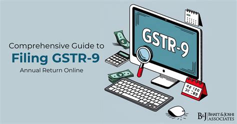 Comprehensive Guide To Filing GSTR Annual Return Online Bhatt Joshi Associates
